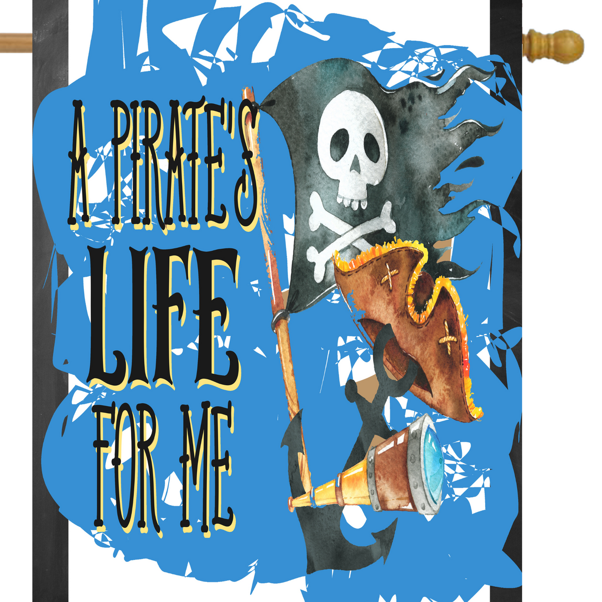 Pirate's Life For Me House Flag # H1907 – Happy Cow Lawn Decor
